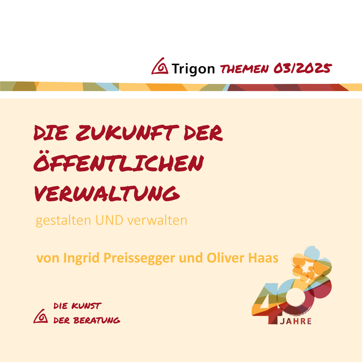 Trigon Themen 03|2025 Jubiläumsausgabe "Die Zukunft der öffentlichen ...